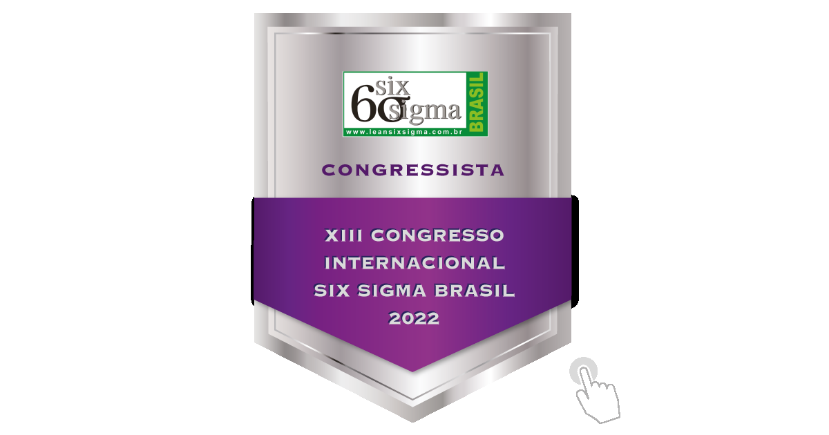 XIII CONGRESSO INTERNACIONAL SIX SIGMA BRASIL 2022